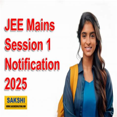 JEE Mains Session Notification Out Check Eligibility Fee Details How To Apply