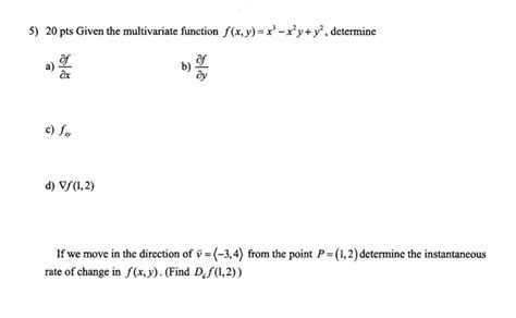 Solved Given The Multivariate Function F X Y X X Y Chegg
