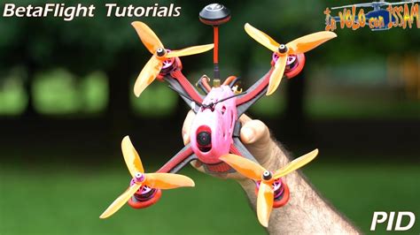 Pid Con Betaflight Comprensione E Regolazione Youtube