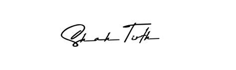 87 Shah Tirth Name Signature Style Ideas Best Esignature