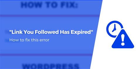 How To Fix The Link You Followed Has Expired Wordpress Error