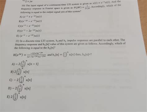 Solved The Input Signal Of A Continuous Time Lti System Is