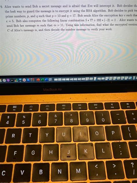 Solved 9 Alice Wants To Send Bob A Secret Message And Is Chegg Com