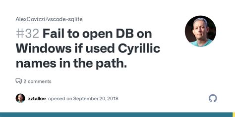 Fail To Open DB On Windows If Used Cyrillic Names In The Path Issue 32 AlexCovizzi Vscode