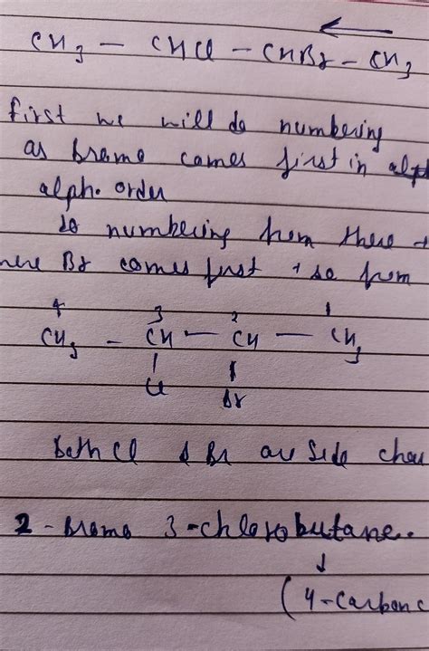 Give The Iupac Name Of Ch3ch Cl Ch Br Ch3 With Steps Brainly In