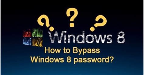 Windows 8 1 8 7 Password Reset How To Bypass Windows 8 Login Password