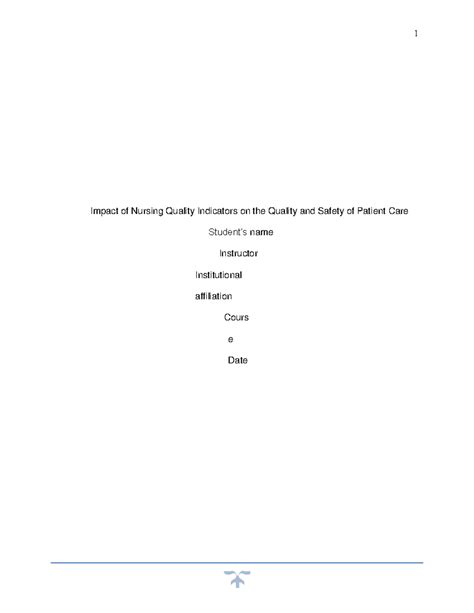 Impact Of Nursing Quality Indicators On The Quality And Safety Of