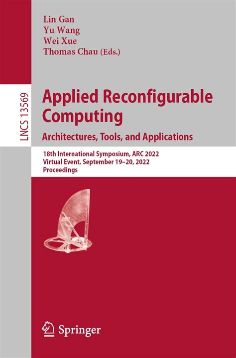 applied reconfigurable computing architectures tools and