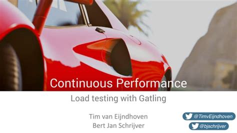 Detesters Meetup November 2018 Continuous Performance Load Testing With Gatling Pdf