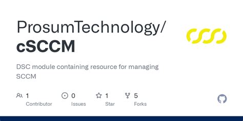 Github Prosumtechnologycsccm Dsc Module Containing Resource For Managing Sccm