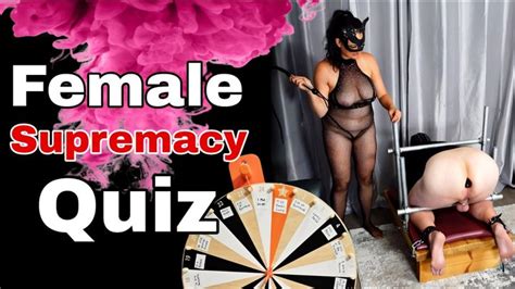 Femdom Games Female Supremacy Domination Quiz Choose Your Punishment