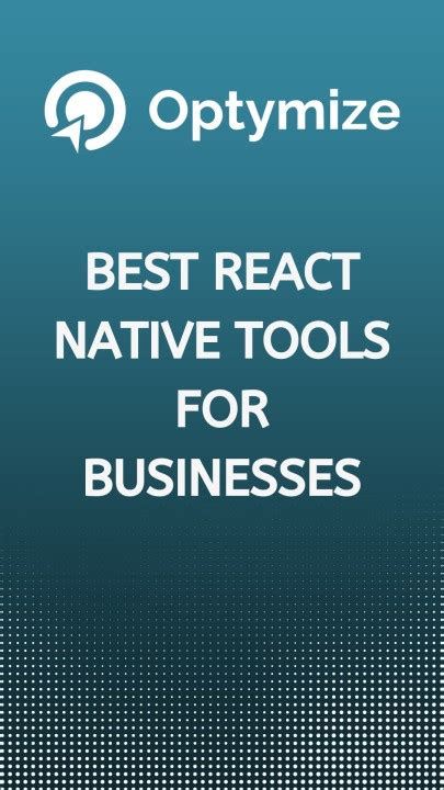 Optymize On Linkedin Best React Native Tools For Developers