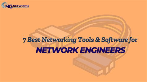 7 Best Networking Tools Software For Network Engineers In 2025
