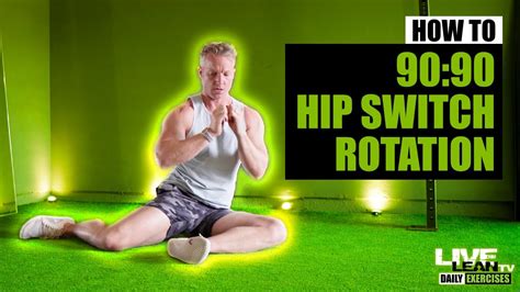 How To 90 90 Hip Switch Rotation Youtube