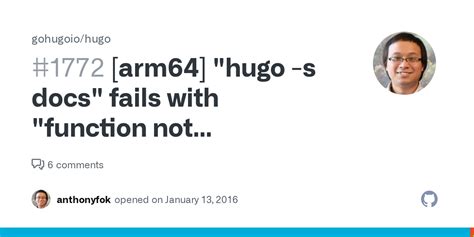 Arm64 Hugo S Docs Fails With Function Not Implemented · Issue 1772 · Gohugoiohugo · Github