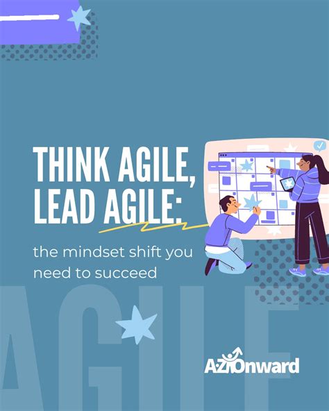 Agile Agileleadership Agilemethodology Az Onward