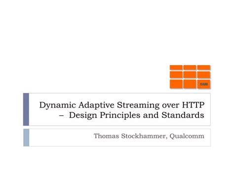 Ppt Dynamic Adaptive Streaming Over Design Principles And Standards Powerpoint