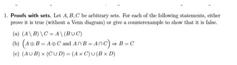 Solved 1 Proofs With Sets Let A B C Be Arbitrary Sets