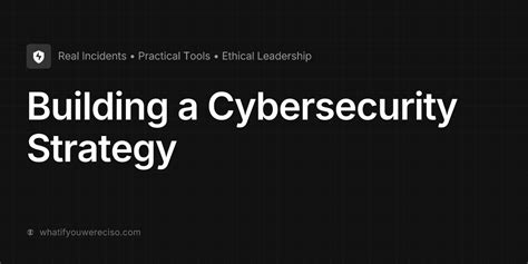 Building A Cybersecurity Strategy