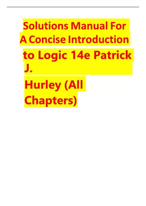 Solution Manual For A Concise Introduction To Logic Th Edition By Patrick J Hurley All