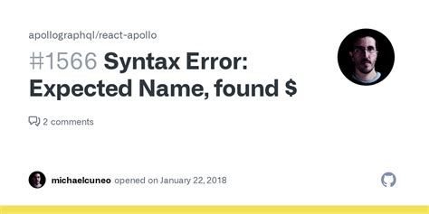 Syntax Error Expected Name Found · Issue 1566 · Apollographql