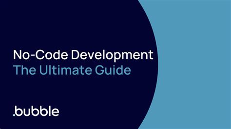 The Ultimate Guide To No Code Development 2023 Edition