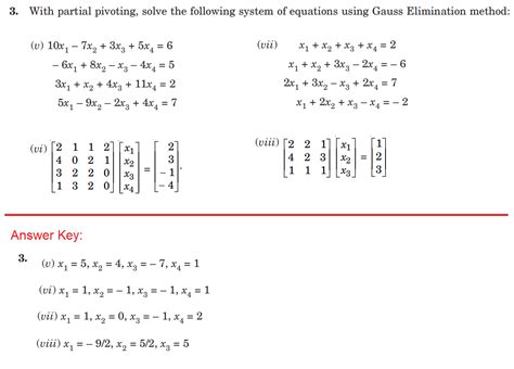 solved with partial pivoting solve the following system of