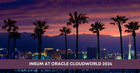 Adrian P On Linkedin Insum At Oracle Cloudworld 2024 Meet Our Experts