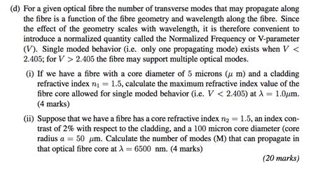 Solved D For A Given Optical Fibre The Number Of Chegg