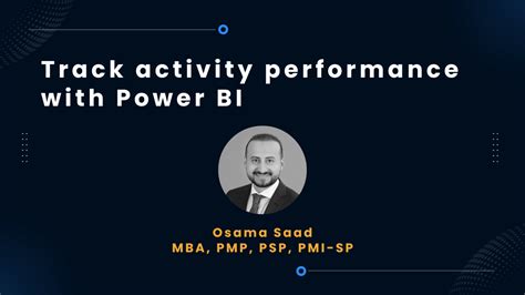 Track Activity Performance With Power Bi