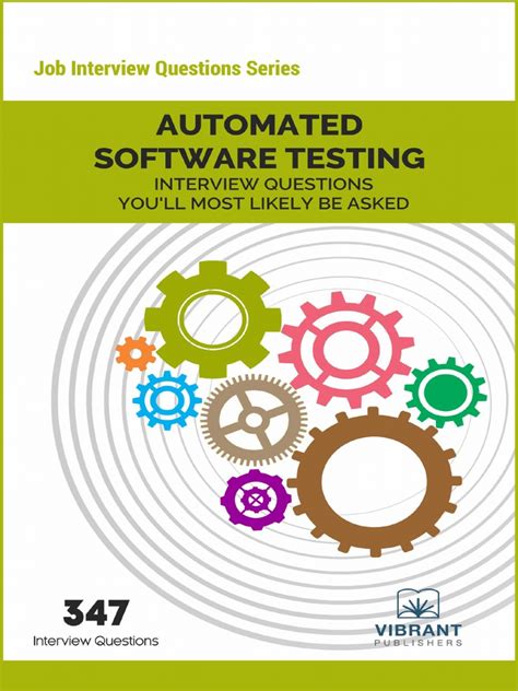 Automated Software Testing Interview Questions Youll Most Likely Be
