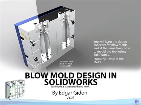 Introduction To Blow Mold Design In Sw Grabcad Tutorials
