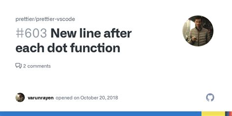 New Line After Each Dot Function · Issue 603 · Prettierprettier