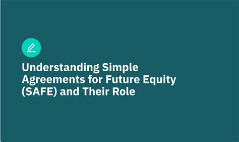 Understanding Simple Agreements For Future Equity Safe An