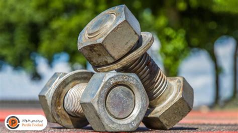 مشخصات انواع پیچ و مهره؛ نحوه تولید و خرید آن پردیس فولاد