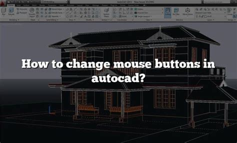 How To Change Mouse Buttons In Autocad