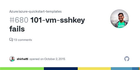 101 Vm Sshkey Fails · Issue 680 · Azureazure Quickstart Templates · Github