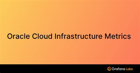 Oracle Cloud Infrastructure Metrics Plugin For Grafana Grafana Labs