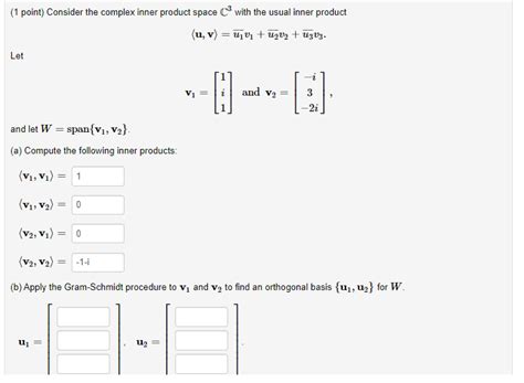 solved 1 point consider the complex inner product space c