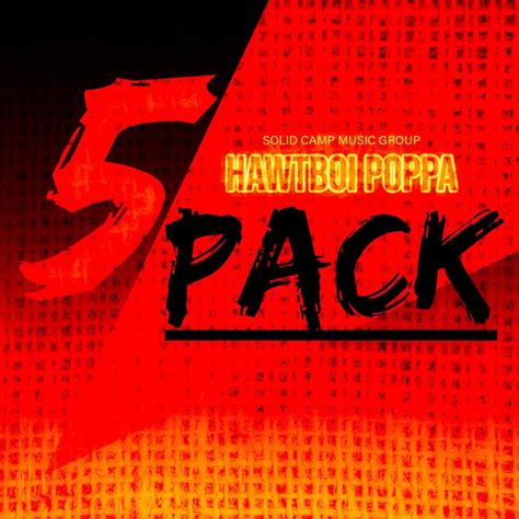 5 Pack Ep By Hawtboi Poppa Spotify