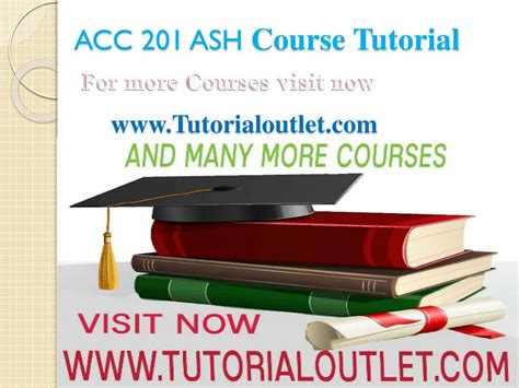 Ppt Acc 201 Ash Course Tutorial Tutorialoutlet Powerpoint