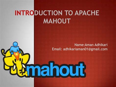 Introduction To Apache Mahout Pptx