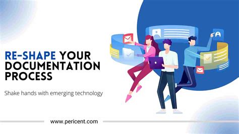 Re Shape Your Documentation Process Shake Hands With Emerging Technology