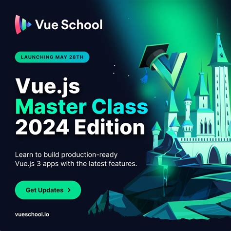 Vue School On Linkedin Vuejs Vueschool Masterclass2024
