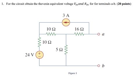 Solved 1 For The Circuit Obtain The Thevenin Equivalent