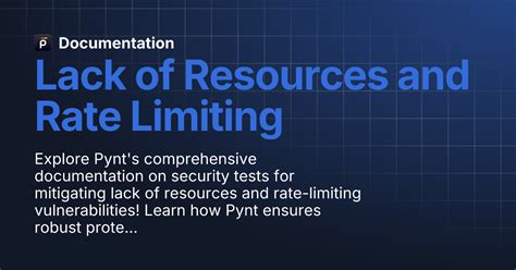 Lack Of Resources And Rate Limiting Documentation