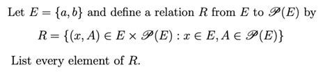 solved let e {a b} and define a relation r from e to p e by