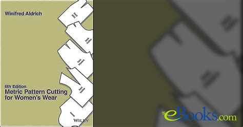 Metric Pattern Cutting For Womens Wear 6th Ed