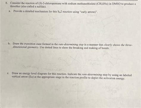 Solved 8. Consider the reaction of (S)-2-chloropentane with | Chegg.com