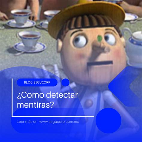 ¿cómo Detectar Mentiras Segucorp